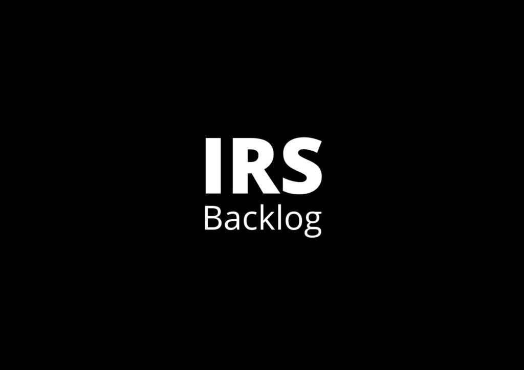 The IRS Backlog Is Causing Taxpayer Heartburn - My CPA Pro – Tax ...